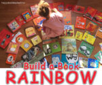 BUILD A BOOK RAINBOW - Happy Toddler Playtime