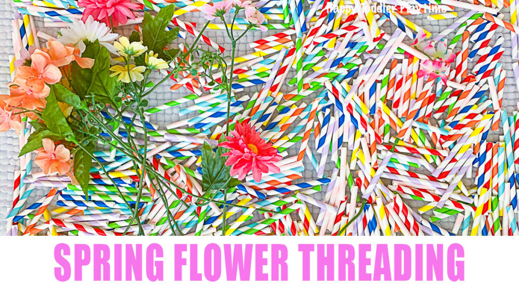 Spring Flower Fine Motor Threading - Happy Toddler Playtime