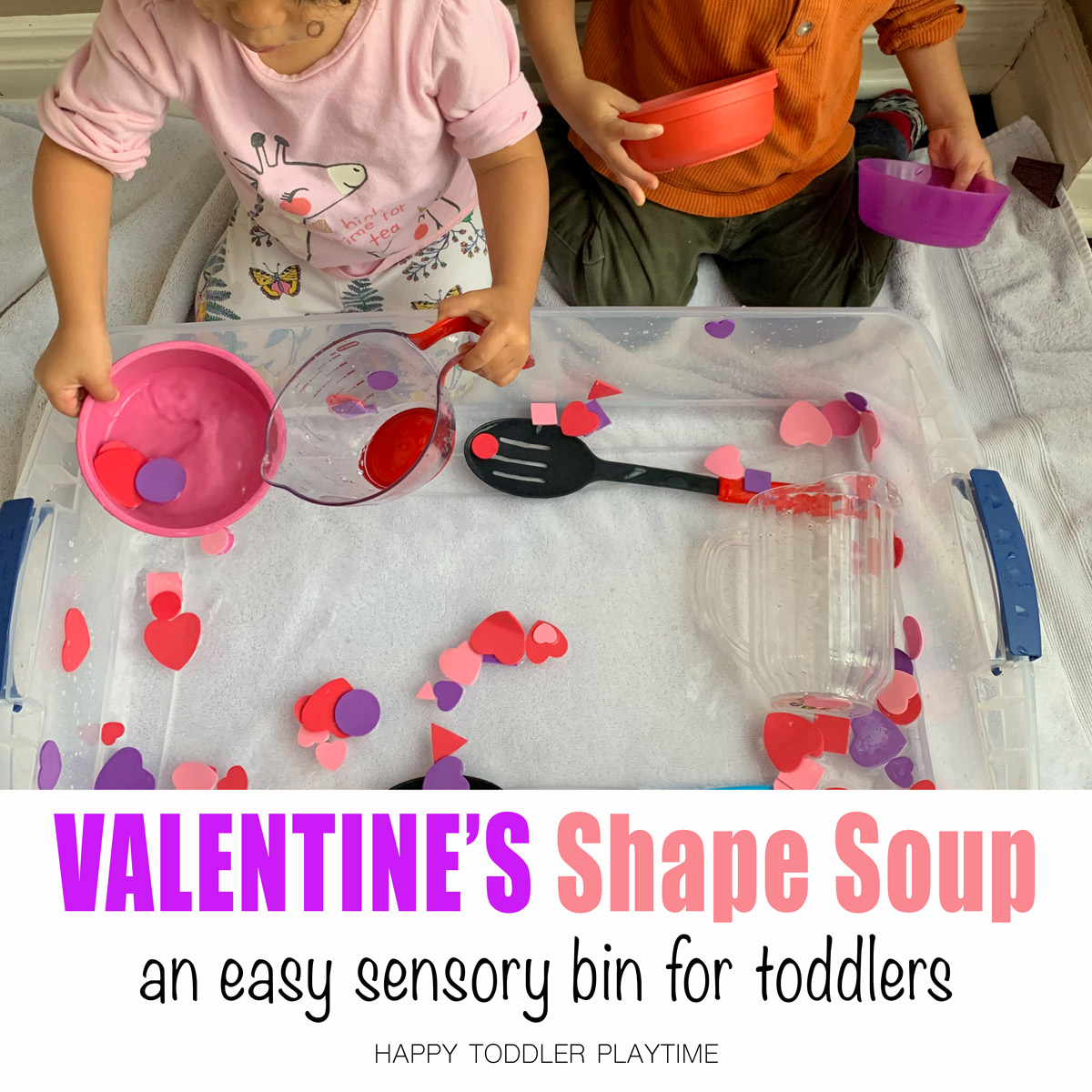 Valentine's Shape Soup Sensory Bin - Happy Toddler Playtime