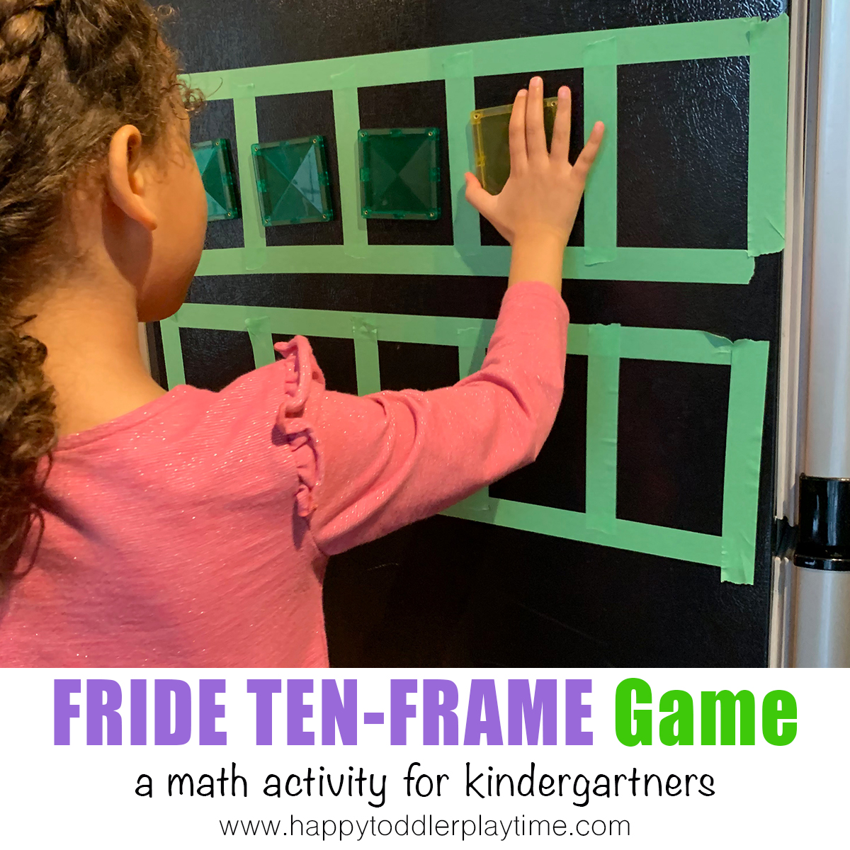 Fridge Ten-Frame Game - Happy Toddler Playtime