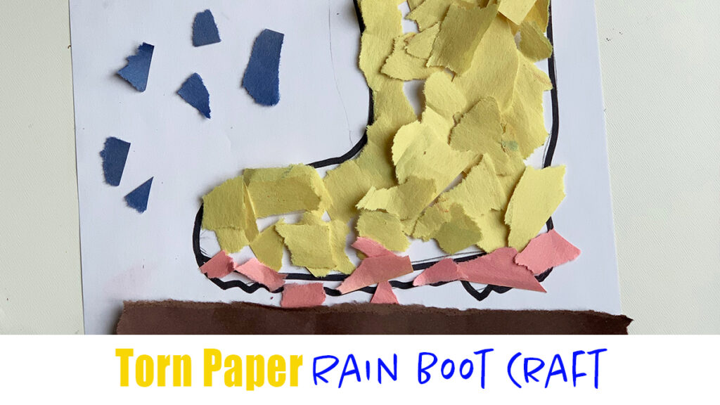Torn Paper Rain Boot Craft - Happy Toddler Playtime