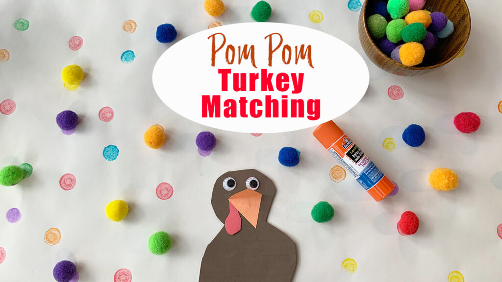 Turkey Pom Pom Colour Matching - Happy Toddler Playtime
