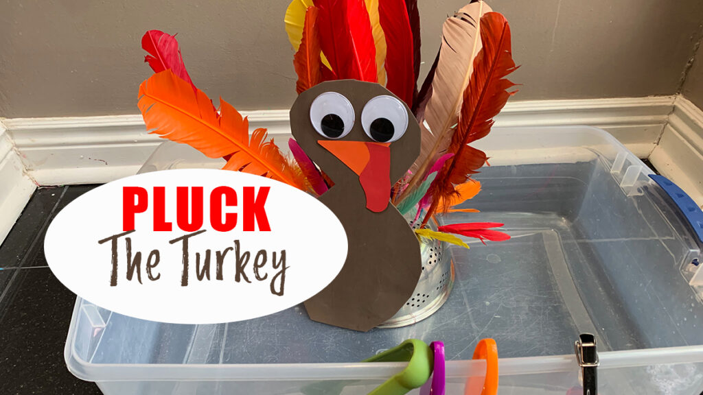 Pluck the Turkey: Feather Grab Activity - Happy Toddler Playtime