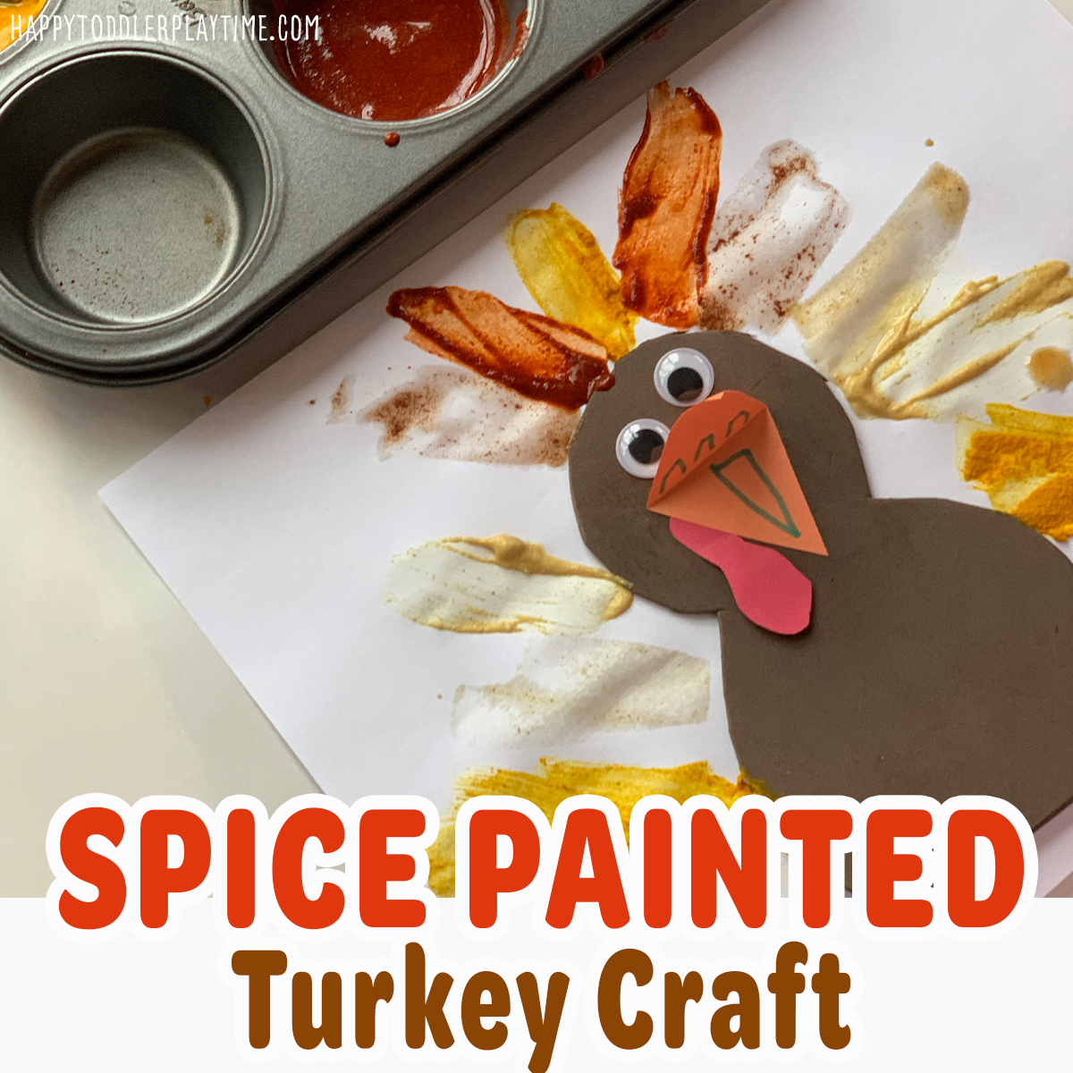 Spice Painted Sensory Turkey Craft - Happy Toddler Playtime