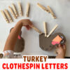 Turkey Clothespin Letters: Fine Motor Activity - Happy Toddler Playtime