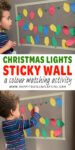 Christmas Lights Sticky Wall - Happy Toddler Playtime