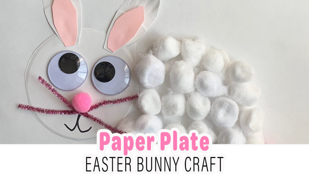 Fun Paper Plate Easter Bunny Craft for Kids - Happy Toddler Playtime