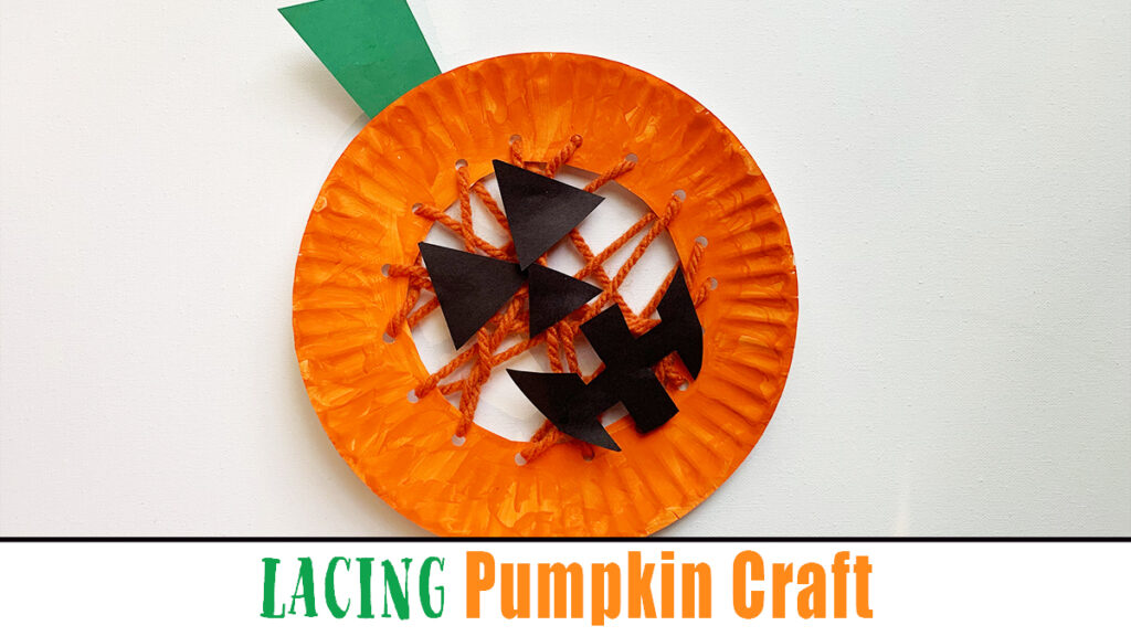 Yarn Lacing Pumpkin Craft for Kids - Happy Toddler Playtime