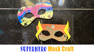 Fun Superhero Masks Craft for Kids - Happy Toddler Playtime