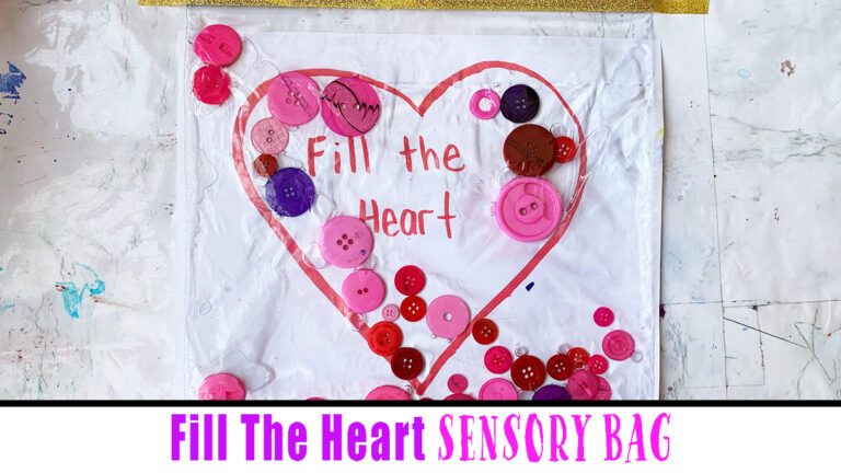 Fill the Heart Sensory Bag for Toddlers & Preschoolers - Happy Toddler ...