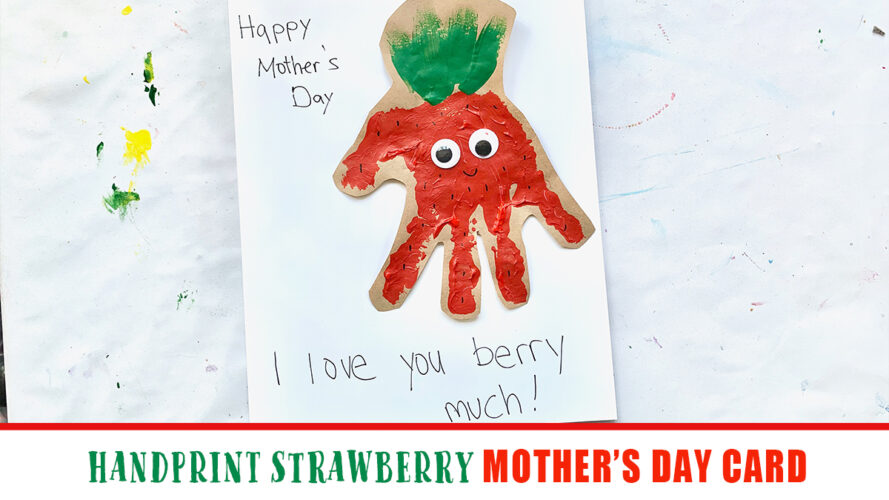 Handprint Strawberry Craft for Mother's Day - Happy Toddler Playtime