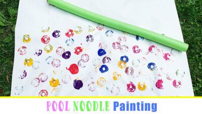 Easy Pool Noodle Painting: Process Art Activity for Summer - Happy ...