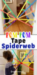 Pom Pom Tape Spider Web: Gross Motor Activity - Happy Toddler Playtime