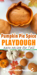 How to Make Pumpkin Pie Spice Playdough - Happy Toddler Playtime