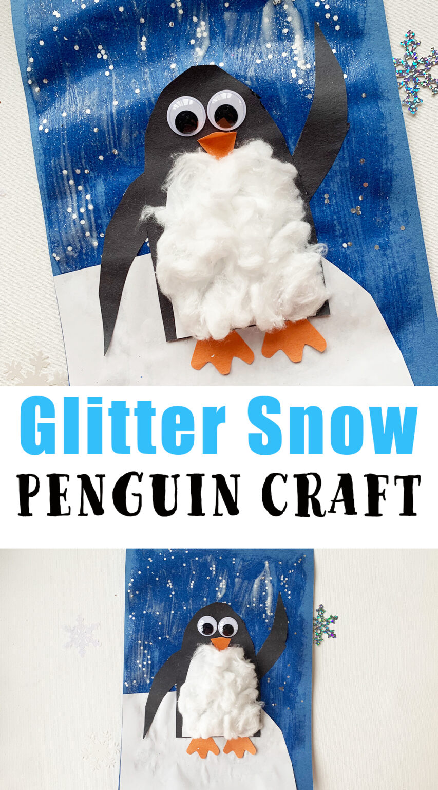 Adorable Glitter Snow Penguin Craft For Kids - Happy Toddler Playtime
