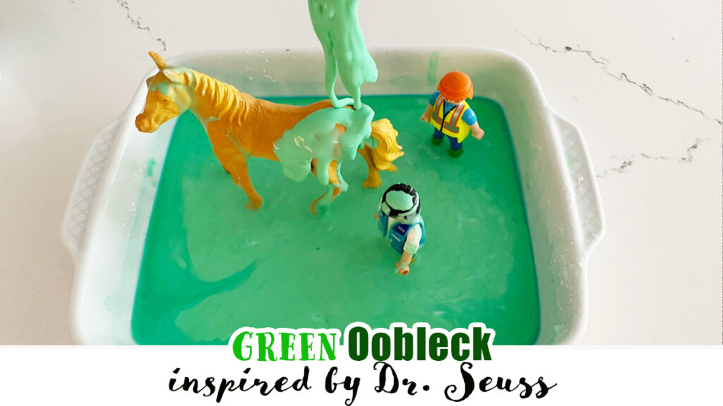Green Oobleck: Simple STEM Activity Inspired by Dr Seuss - Happy ...