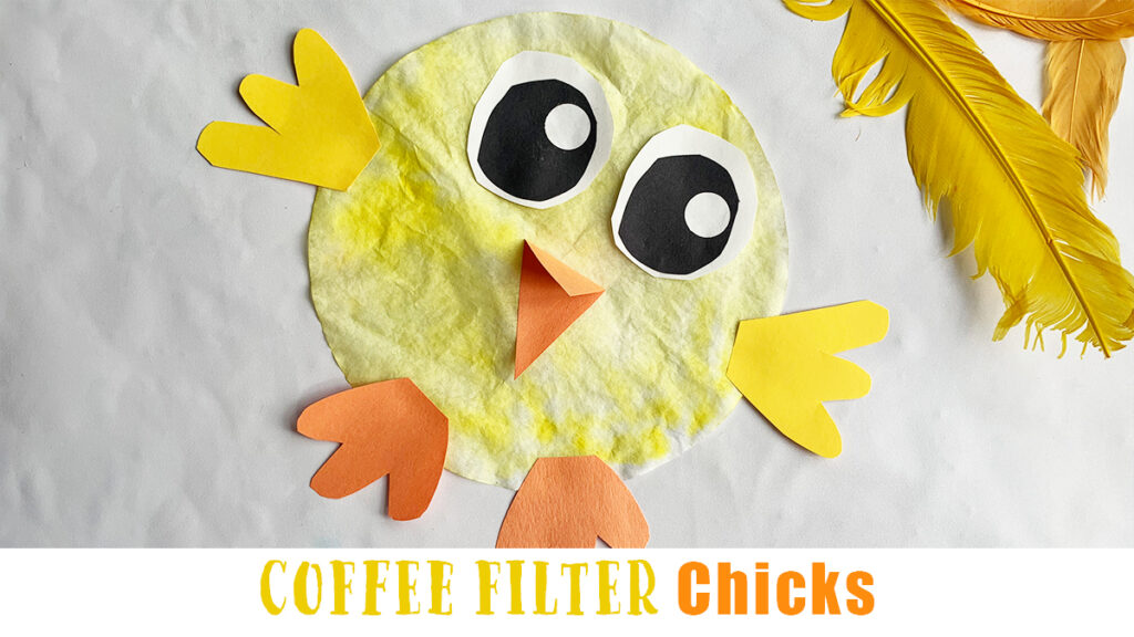 Coffee Filter Chick Craft - Happy Toddler Playtime
