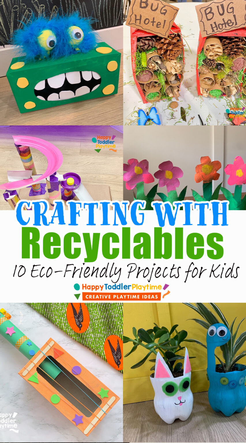 Crafting with Recyclables: 10+ Eco-Friendly Projects for Kids - Happy ...