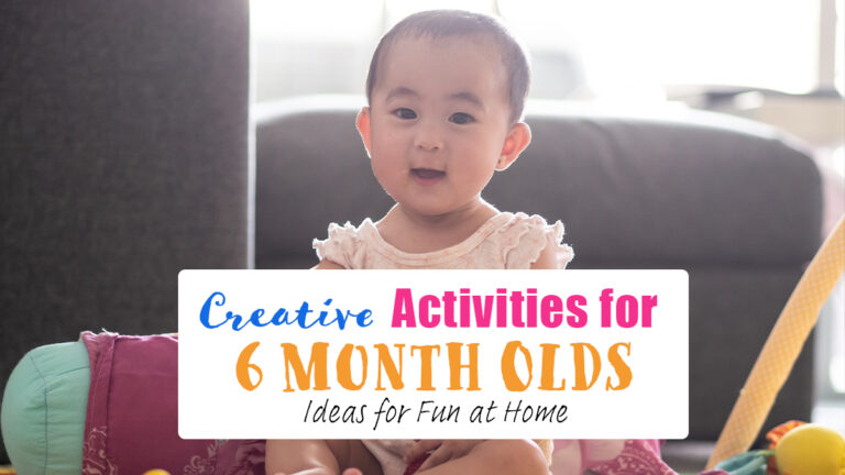 Fun and Easy Activities for 6 Month Olds at Home - Happy Toddler Playtime