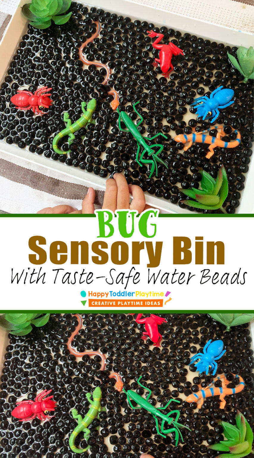 Bug Sensory Bin with Taste-Safe Water Beads - Happy Toddler Playtime