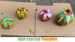 Drip Painted Pumpkins - Happy Toddler Playtime