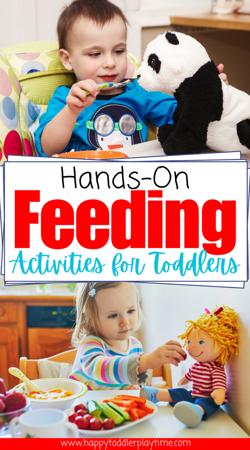 Fun & Engaging Feeding Activities for Toddlers - Happy Toddler Playtime