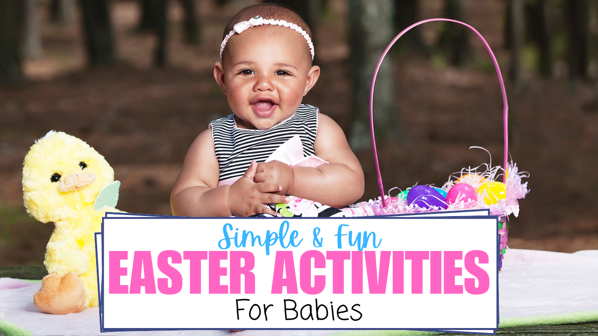 Simple & Fun Easter Activities for Babies - Happy Toddler Playtime