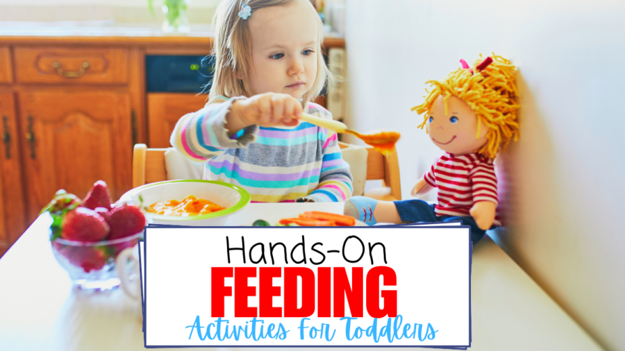 Fun & Engaging Feeding Activities for Toddlers - Happy Toddler Playtime