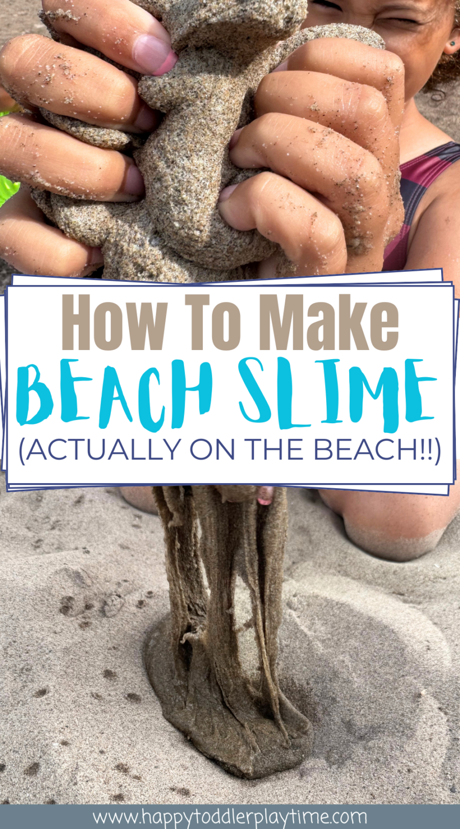 How to Make Beach Slime (Actually at the Beach!) - Happy Toddler Playtime