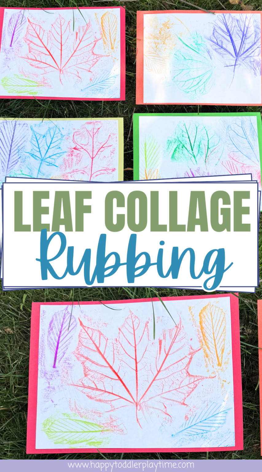 Leaf Rubbing Collage - Happy Toddler Playtime