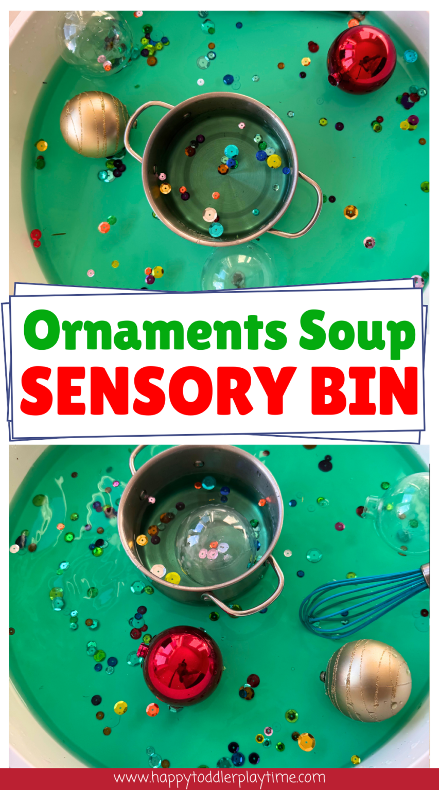 Christmas Ornament Soup Sensory Bin - Happy Toddler Playtime