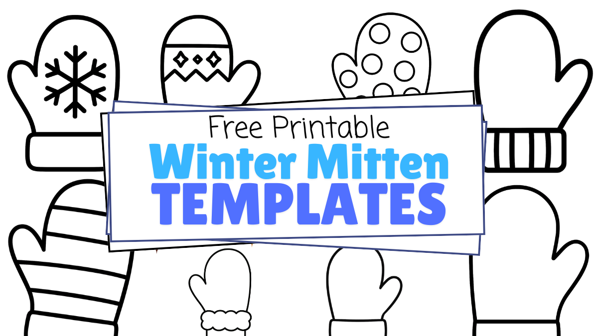 Winter Mitten Templates (Free Printables) - Happy Toddler Playtime