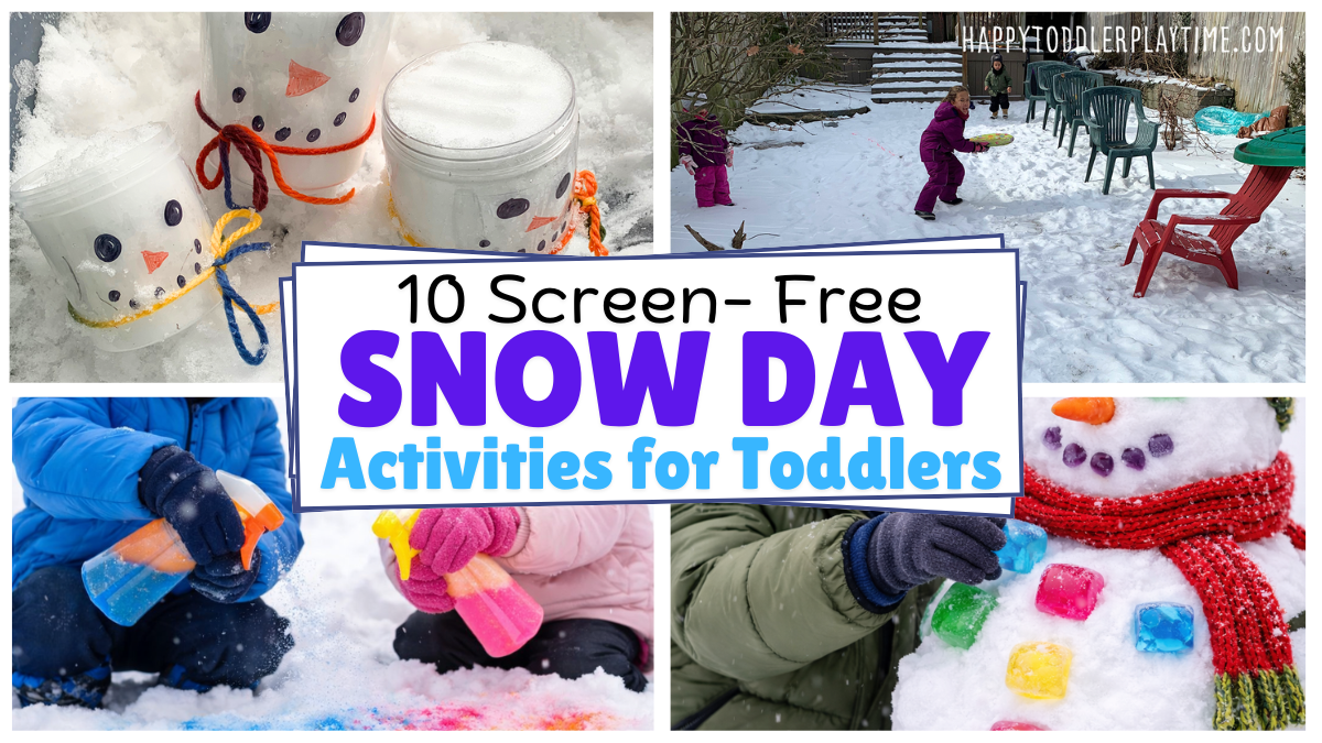 10 Screen-Free Snow Day Activities for Toddlers - Happy Toddler Playtime